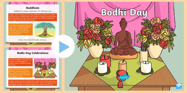 KS2 Bodhi Day Information PowerPoint (creat de profesori)