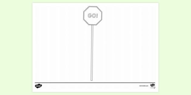 FREE! - Go Sign Colouring Sheet | Colouring Sheets