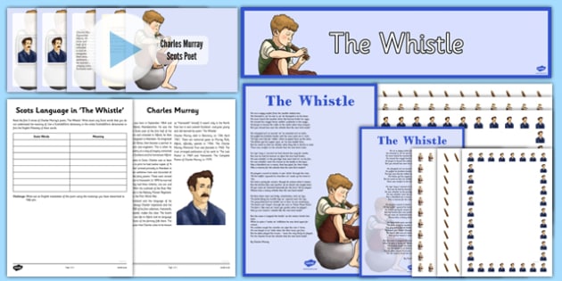 Scots Poetry Resource Pack 'The Whistle' by Charles Murray - cfe, scots