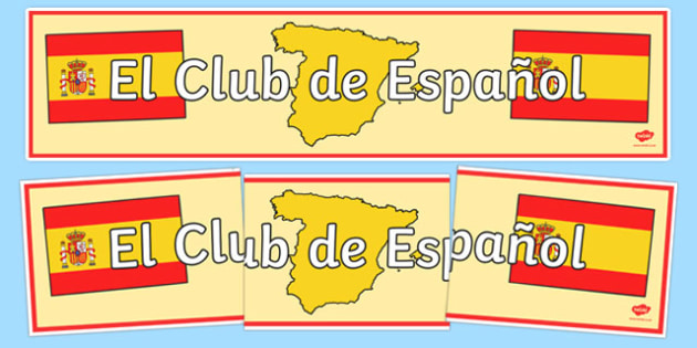Spanish Club Display Banner (teacher made)