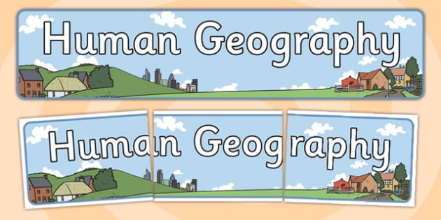 Human Geography Display Banner (Teacher-Made)