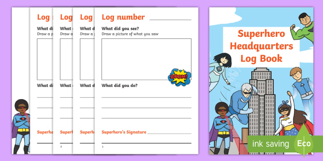 Superhero Headquarters Log Book Activity (teacher made)