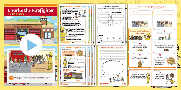Charlie the Firefighter Guided Reading Pack (Teacher-Made)