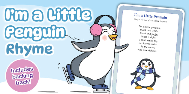 Im A Little Penguin Poem Kindergarten Poems Penguin Poem Poetry