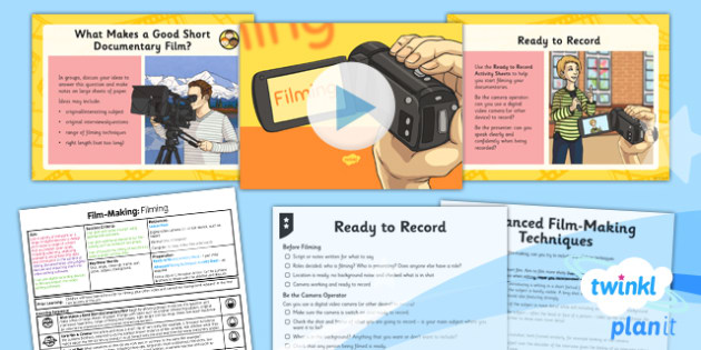 Computing: Film-Making: Filming Year 6 Lesson Pack 3
