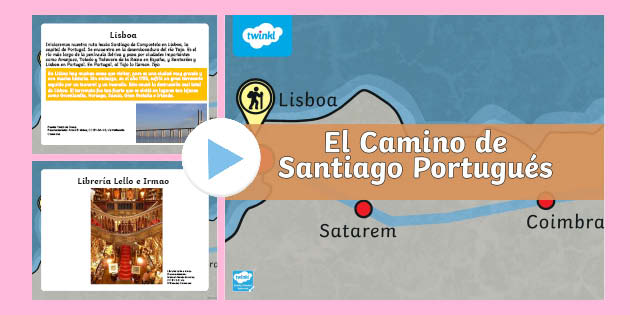 Presentación: El Camino de Santiago Portugués