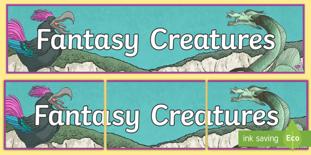 Fantasy Creatures Display Banner (teacher made)