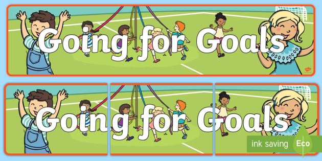 Going For Goals Display Banner - Going For Goals Display Banner SEL