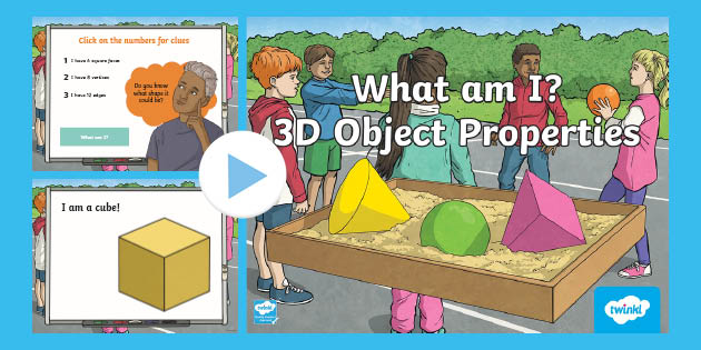 What am I? 3D Object Properties PowerPoint (teacher made)