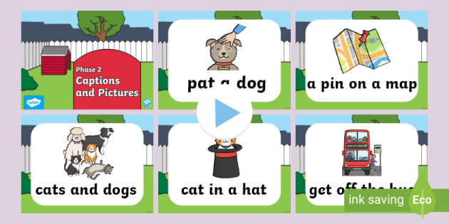 Phase 2 Captions and Pictures PowerPoint (teacher made)