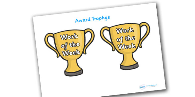 FREE! - Work of the Week Award Trophies (teacher made)