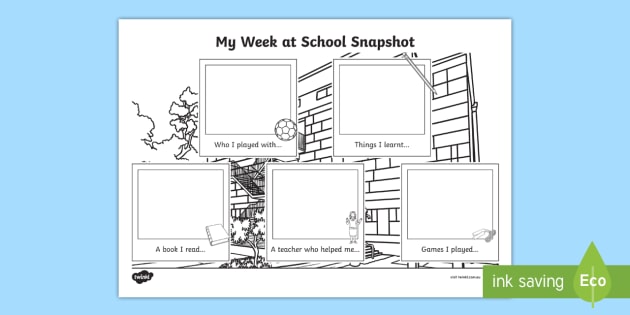 My Week at School Snapshots Worksheet / Worksheet