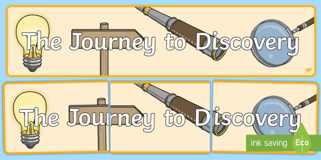 The Journey to Discovery Display Banner (teacher made)