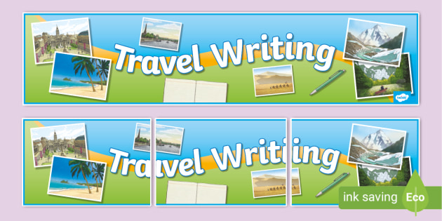 Travel Writing Display Banner (teacher made)