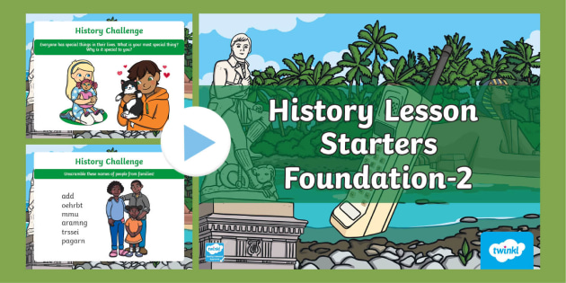 History Lesson Starters Foundation - 2 - Year 1 HASS