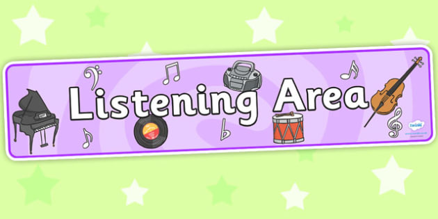 Listening Area Sign - Classroom Area Signs, KS1, Banner
