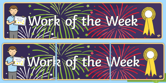 👉 Work of the Week Display Banner (teacher made)