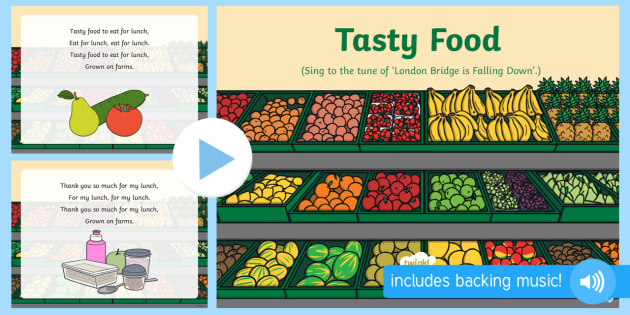 Tasty Food Song PowerPoint (teacher made)