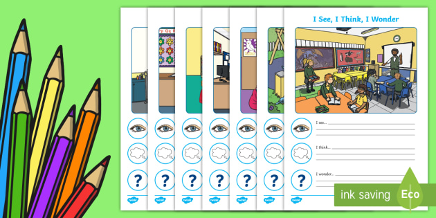 Back to School I See, I Think, I Wonder Printable Worksheets
