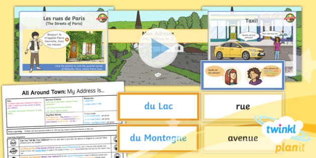 French: All Around Town: My Address Is Year 4 Lesson Pack 5