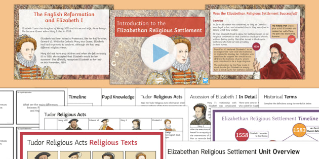 Elizabethan Religious Settlement Unit Pack (teacher made)