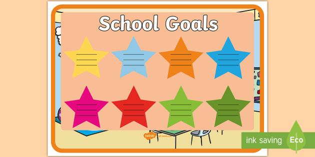 👉 School Goals Display Poster - School Goals Display Poster