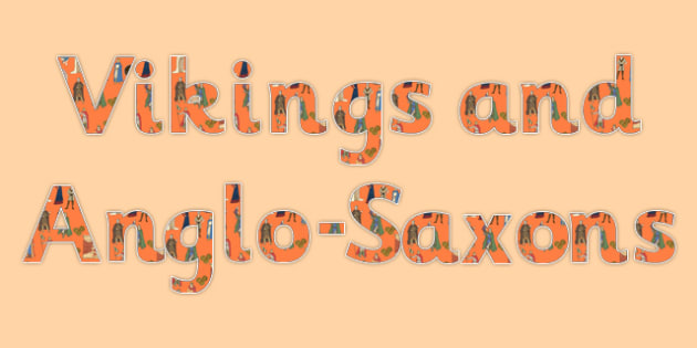 Vikings and Anglo-Saxons Themed Display Lettering - history