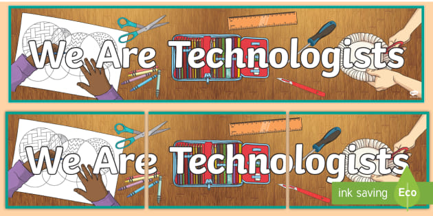 We Are Technologists Display Banner (Teacher-Made)