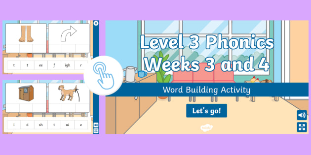 Level 3 Phonics Weeks 3 and 4 Game: Word Builder | Twinkl Go!