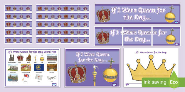If I Were Queen for the Day Resource Pack - English - Twinkl