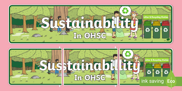 OHSC Sustainability Display Banner (teacher made)