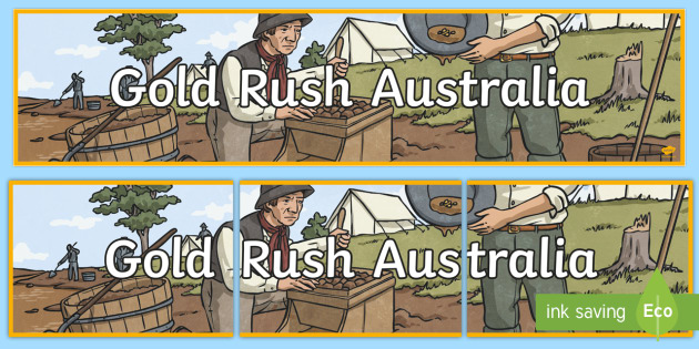 Gold Rush Australia Display Banner (teacher made)