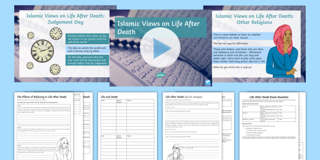 Islamic Beliefs About Life After Death Lesson Pack - Islamic Beliefs;