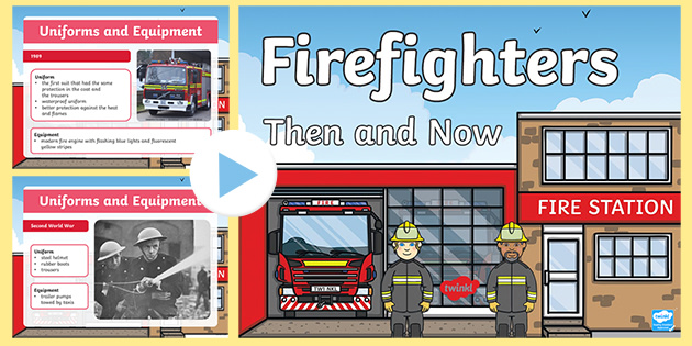 Firefighters Then and Now KS1 PowerPoint (teacher made)