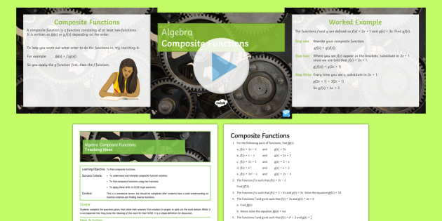 Functions Lesson 4: Composite Functions (teacher made)
