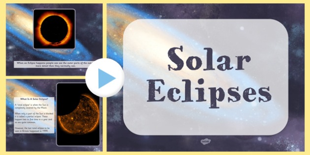 Solar Eclipse Information PowerPoint (teacher made)