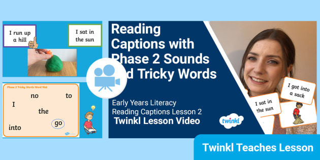 Reading Captions Video Lesson 2 | EYFS Phase 2 Phonics