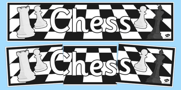 Chess Display Banner (teacher made)