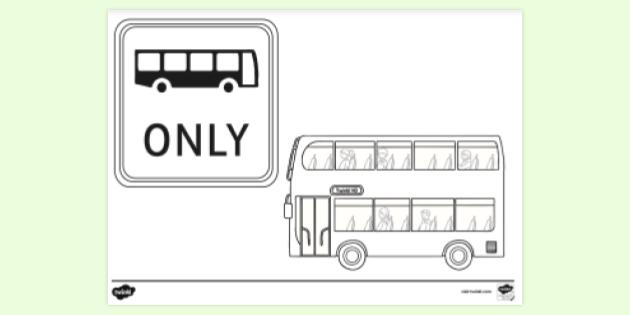 FREE! - Bus Lane Only Road Sign Colouring Sheet