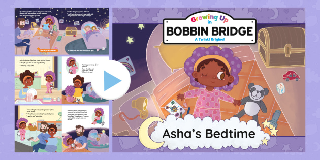 Growing Up in Bobbin Bridge: Asha's Bedtime Story PowerPoint