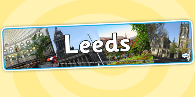 Leeds Photo Display Banner (teacher made)