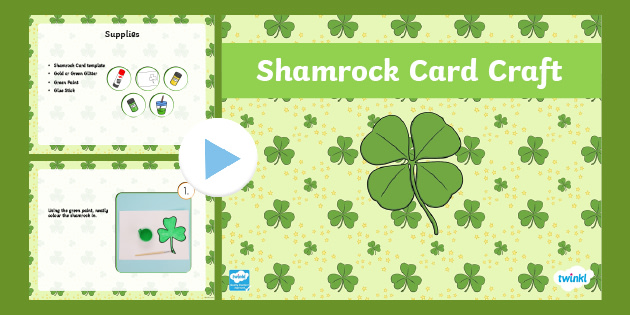 Shamrock Card Craft Instructions PowerPoint (teacher made)