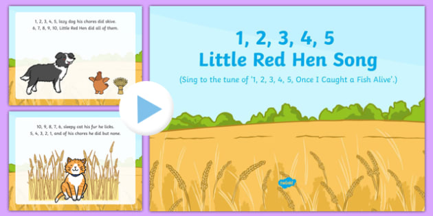 1, 2, 3, 4, 5, Little Red Hen Song PowerPoint