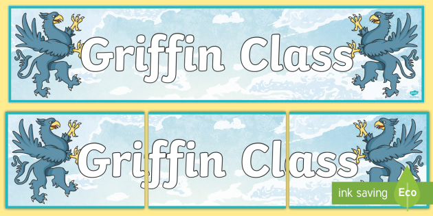 Griffin Class Themed Display Banner (teacher made)