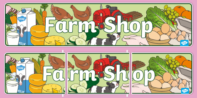 Farm Shop Role Play Display Banner (teacher made)
