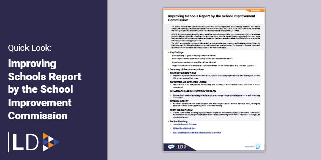 Quick look: Improving Schools Report by School Improvement Commission