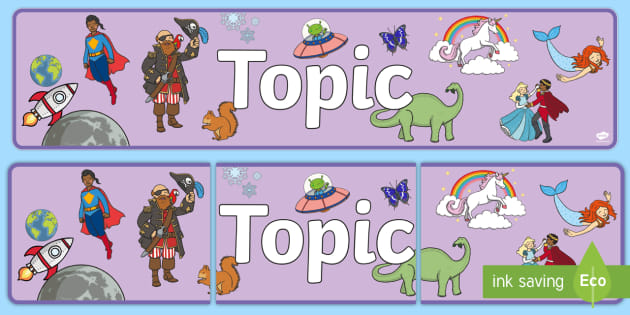 FREE! - 👉 Topic Display Banner (teacher made)