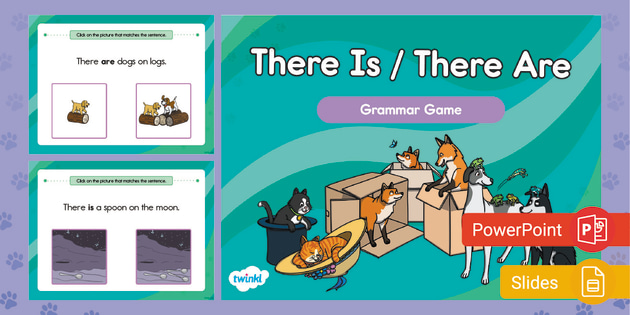 There Is/There Are Grammar Game - PowerPoint & Google Slides