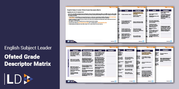 English Subject Leader: Ofsted Grade Descriptor Matrix