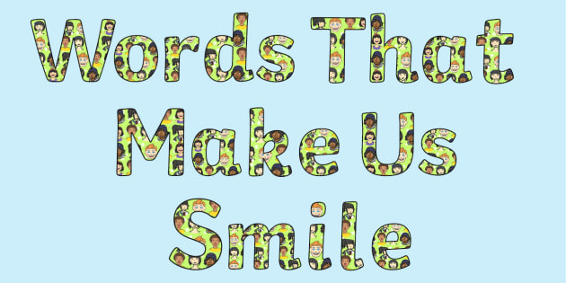 👉 Words That Make Us Smile Display Lettering
